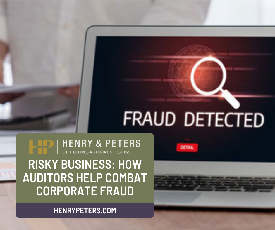Risky business: How auditors help combat corporate fraud - Henry ...