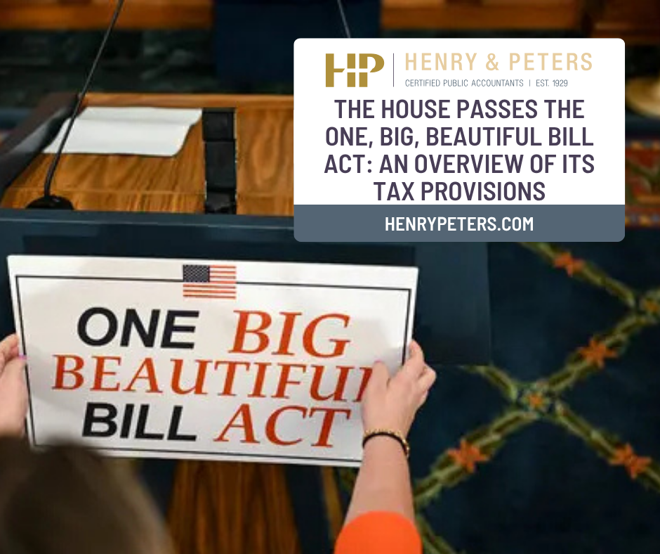 The House passes The One, Big, Beautiful Bill Act: An overview of its ...